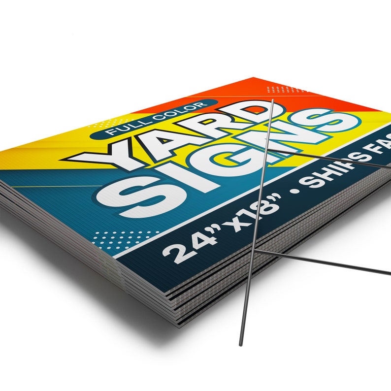 Custom Yard Sign Pack - 24"x18" | Double Sided | Full Color | Step ...