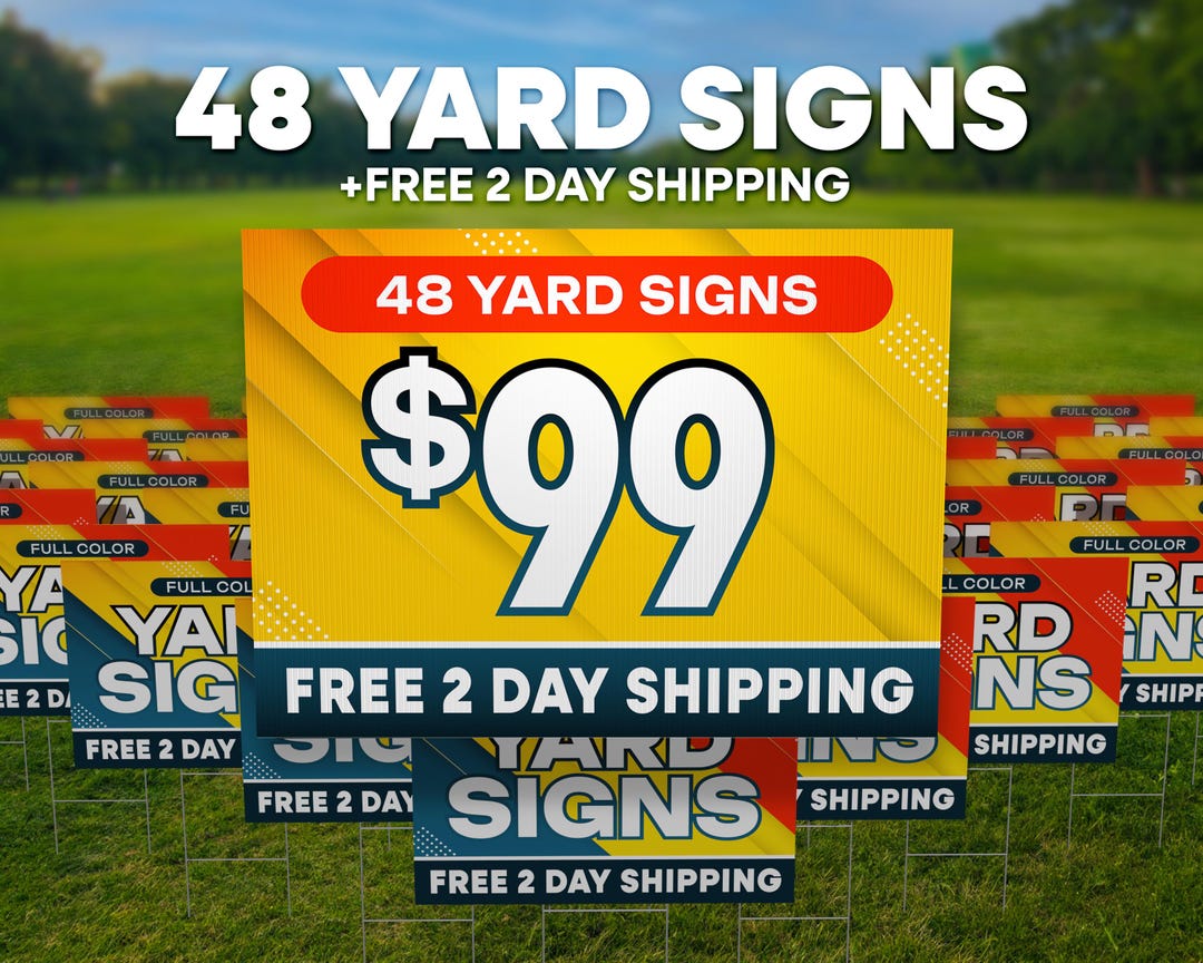 Custom Yard Signs | Free 2 Day Shipping! | Multiple Sizes Available ...