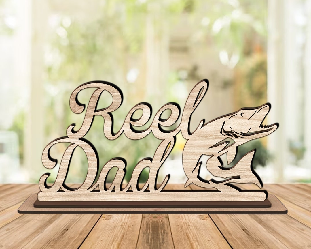 Father's Day Laser File, Reel Dad Cut File, Laser Dad SVG, Father's Day ...