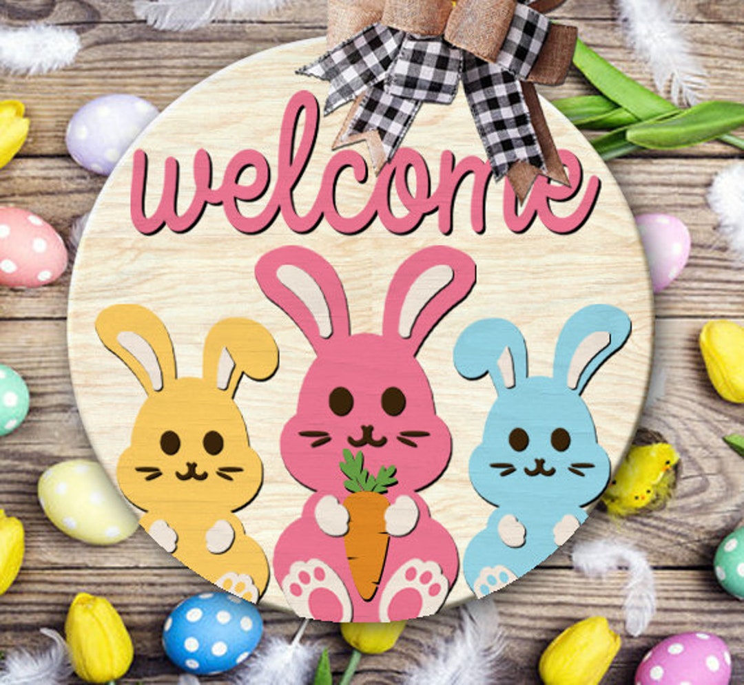 Easter Bunny Welcome Sign SVG, Easter Door Hanger Svg, Easter Bunny Svg ...