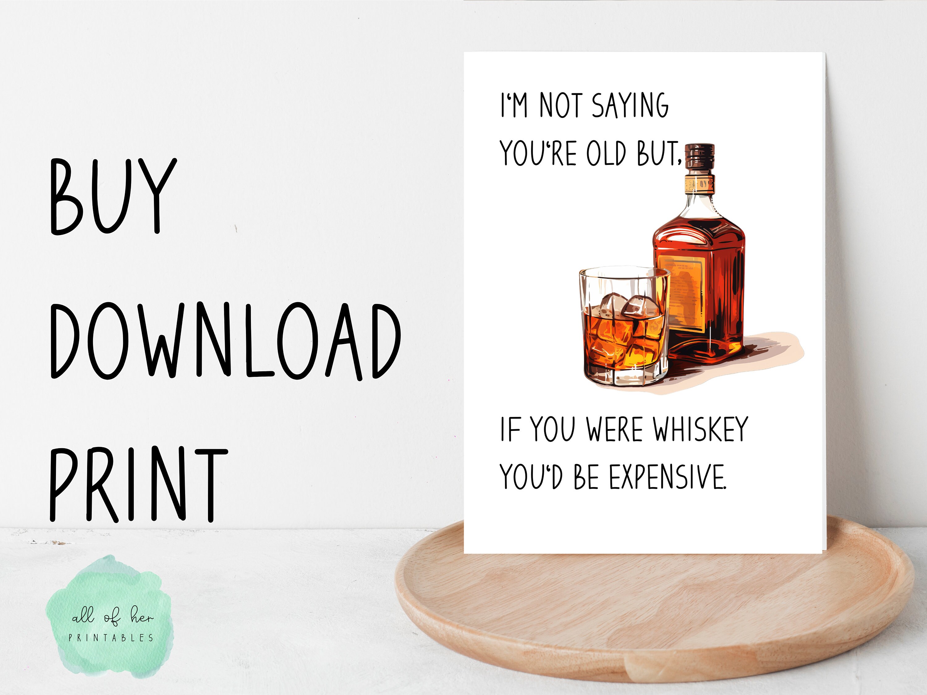 Whiskey Lover Birthday Card, Funny Father's Day Card, Printable Whiskey ...