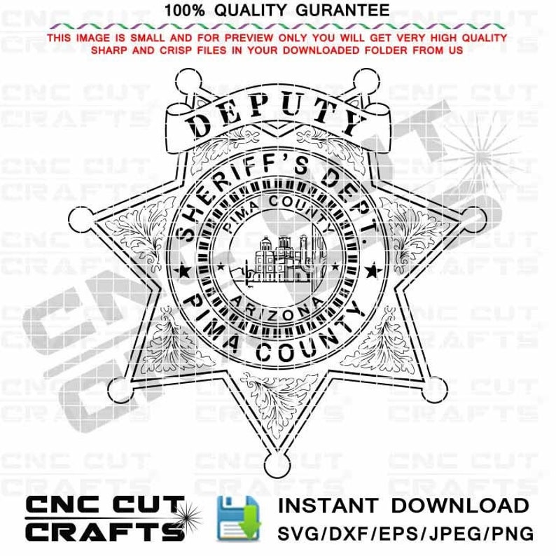 Pima County Deputy Sheriff Badge, CNC Laser Cut File (svg, Dxf, Eps ...