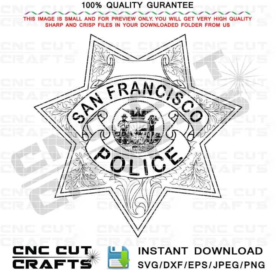 San Francisco Police Svg Star Vector Logo Dxf Badge Cnc Cutting, Cricut ...