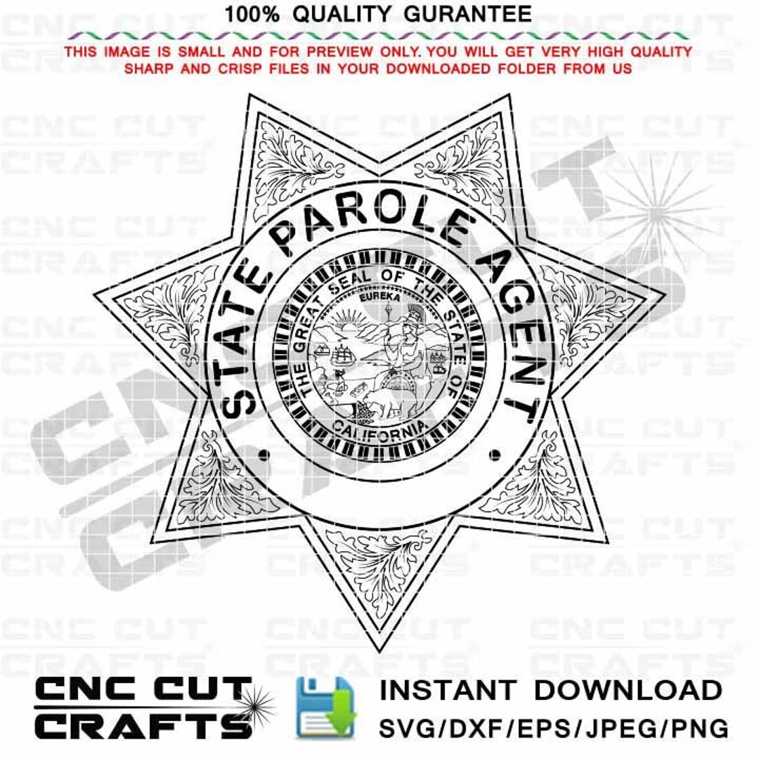 California State Parole Agent Badge Vector Svg CNC Cut, Laser Cut File ...