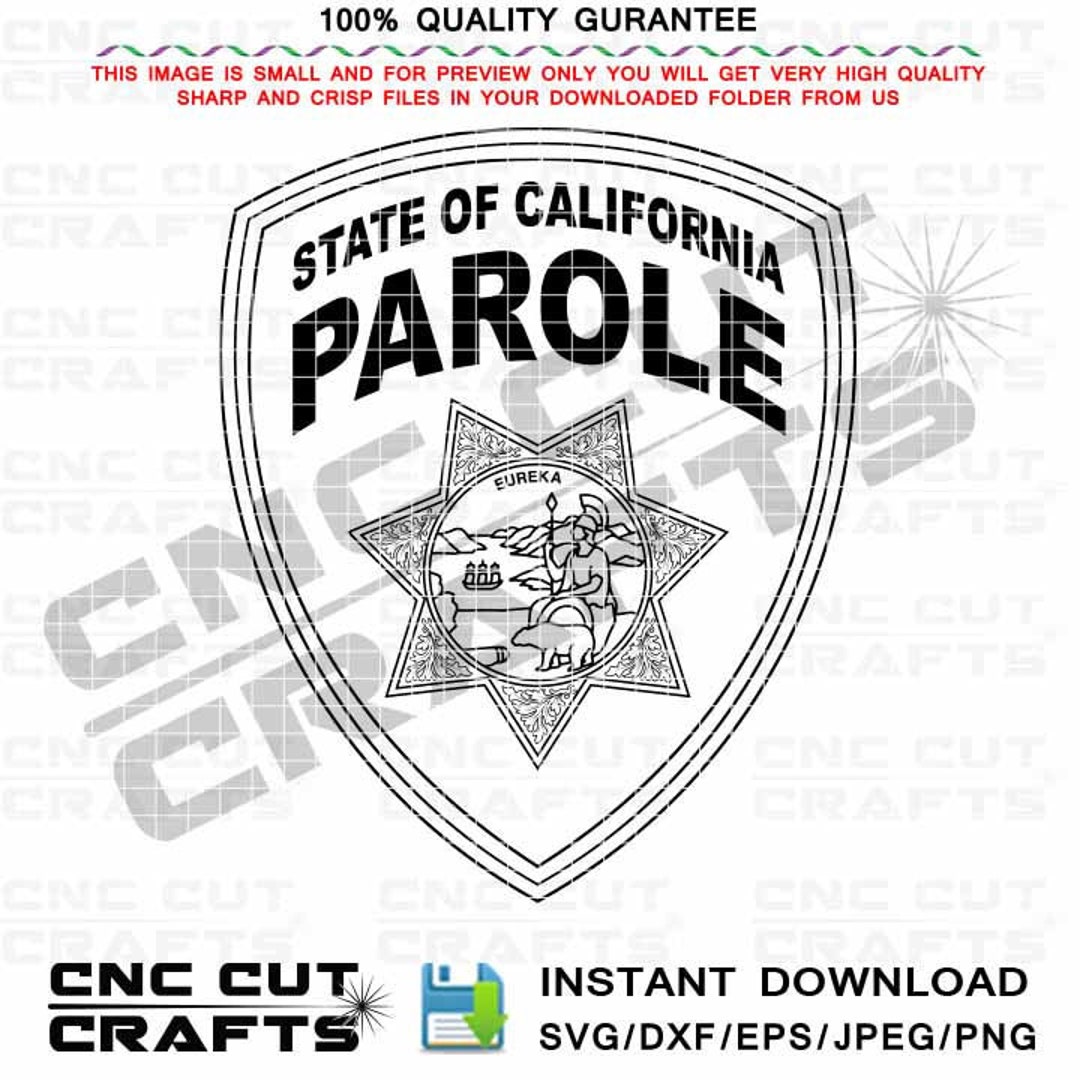 State Parole Badge Vector, Svg, Dxf, Eps, Patch, State of California ...
