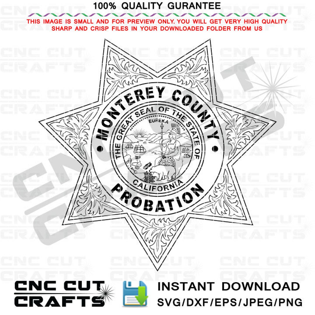 Monterey County Probation Badge Logo, Svg, Dxf, Vector File for Laser ...