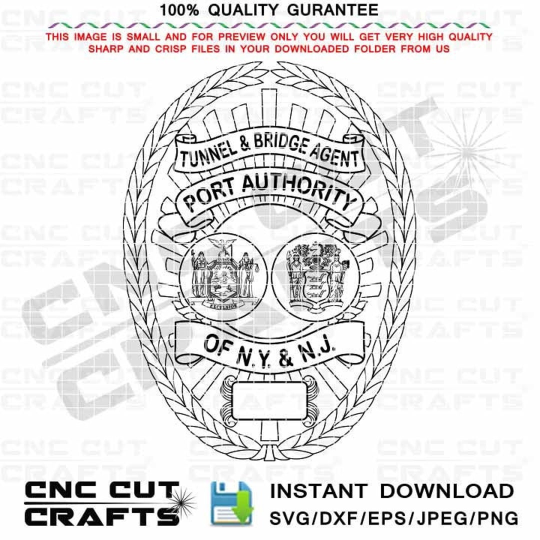 Tunnel and Bridge Agent Badge Vector Svg File of Port Authority NY NJ. Tba Pa Badge Patch Logo ...