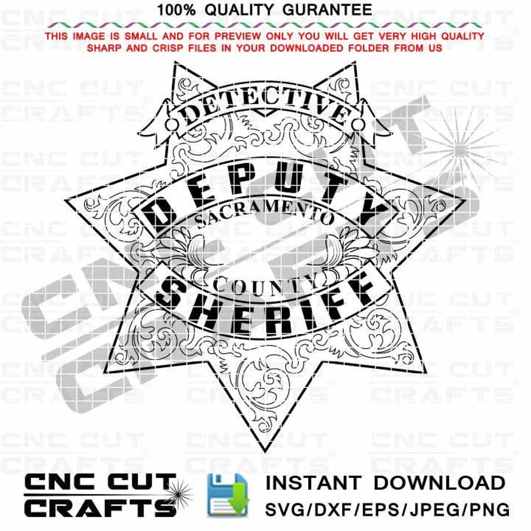 Sacramento County Deputy Sheriff Badge SVG, CNC Laser Cut File - Etsy