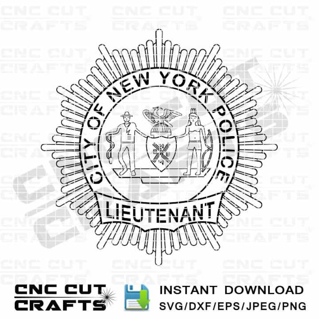 Svg Lieutenant Logo City of New York Police Badge Monogram, Vector Cnc ...