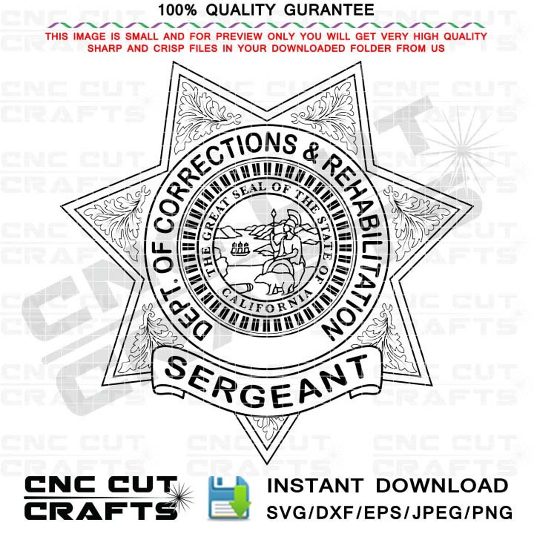 CDCR Sergeant Svg CDCR Badge Svg Dxf Vector Black White Logo Cnc Router ...