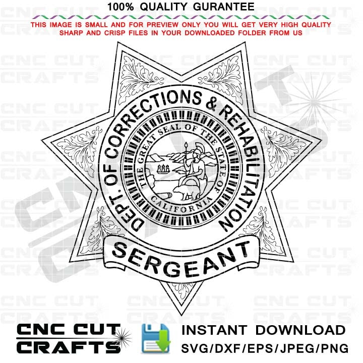 CDCR Sergeant Svg CDCR Badge Svg Dxf Vector Black White Logo Cnc Router ...