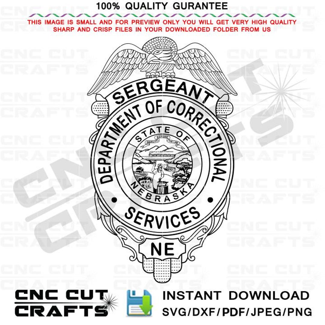 NE Sergeant Correctional Services Badge, Vector Files (svg, Dxf, Eps ...