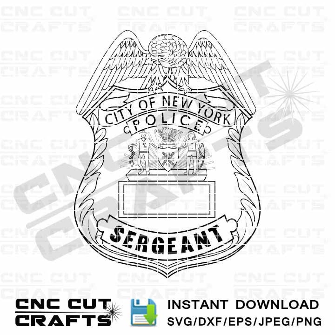 NYPD Sergeant Badge SVG Vector File (CNC, Cricut) - Etsy