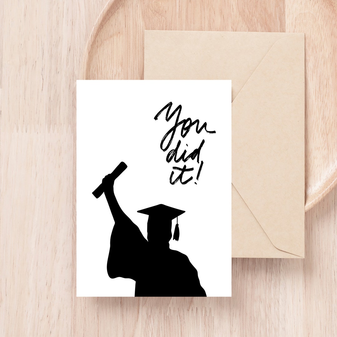 Graduation Card - "you Did It", Printable Graduation Card Student ...