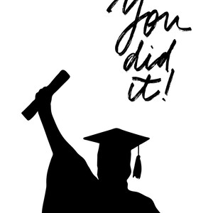 Graduation Card - "you Did It", Printable Graduation Card Student ...