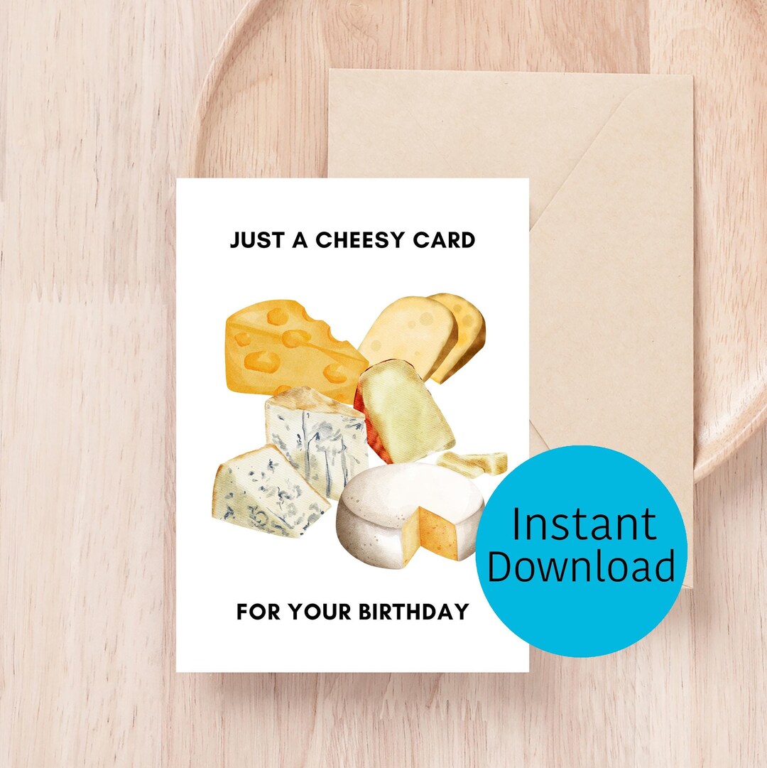 Funny Birthday Card - Just a Cheesy Card - Cheese Birthday Card ...