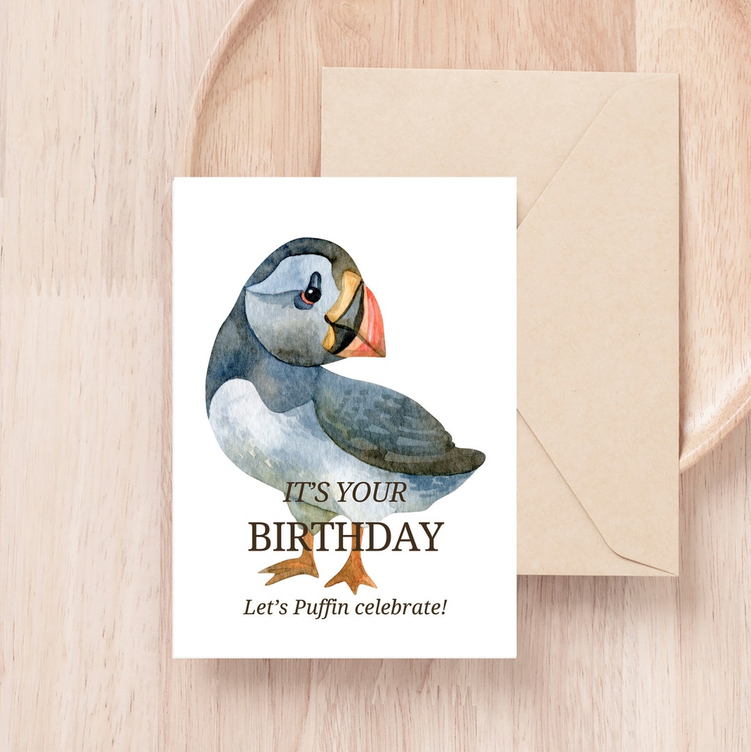 Cute Puffin Birthday Card Let's Puffin Celebrate Printable Birthday ...