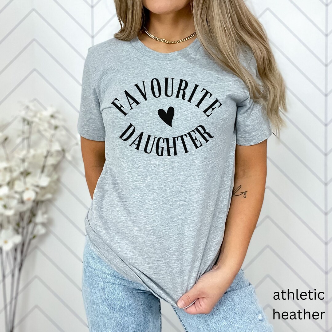 Funny Favourite Daughter Shirt - Etsy