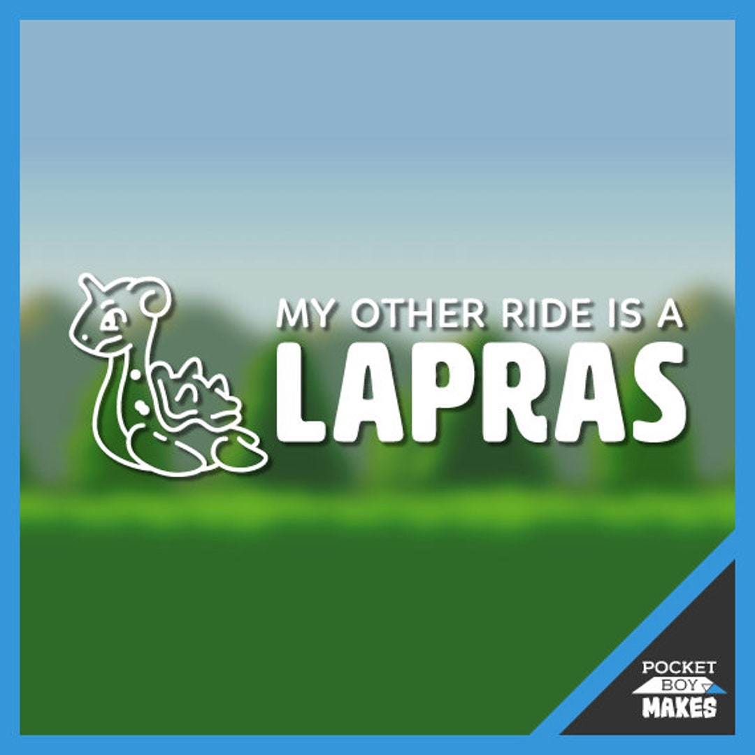 My Other Ride is A Lapras Pokemon Decal - Etsy