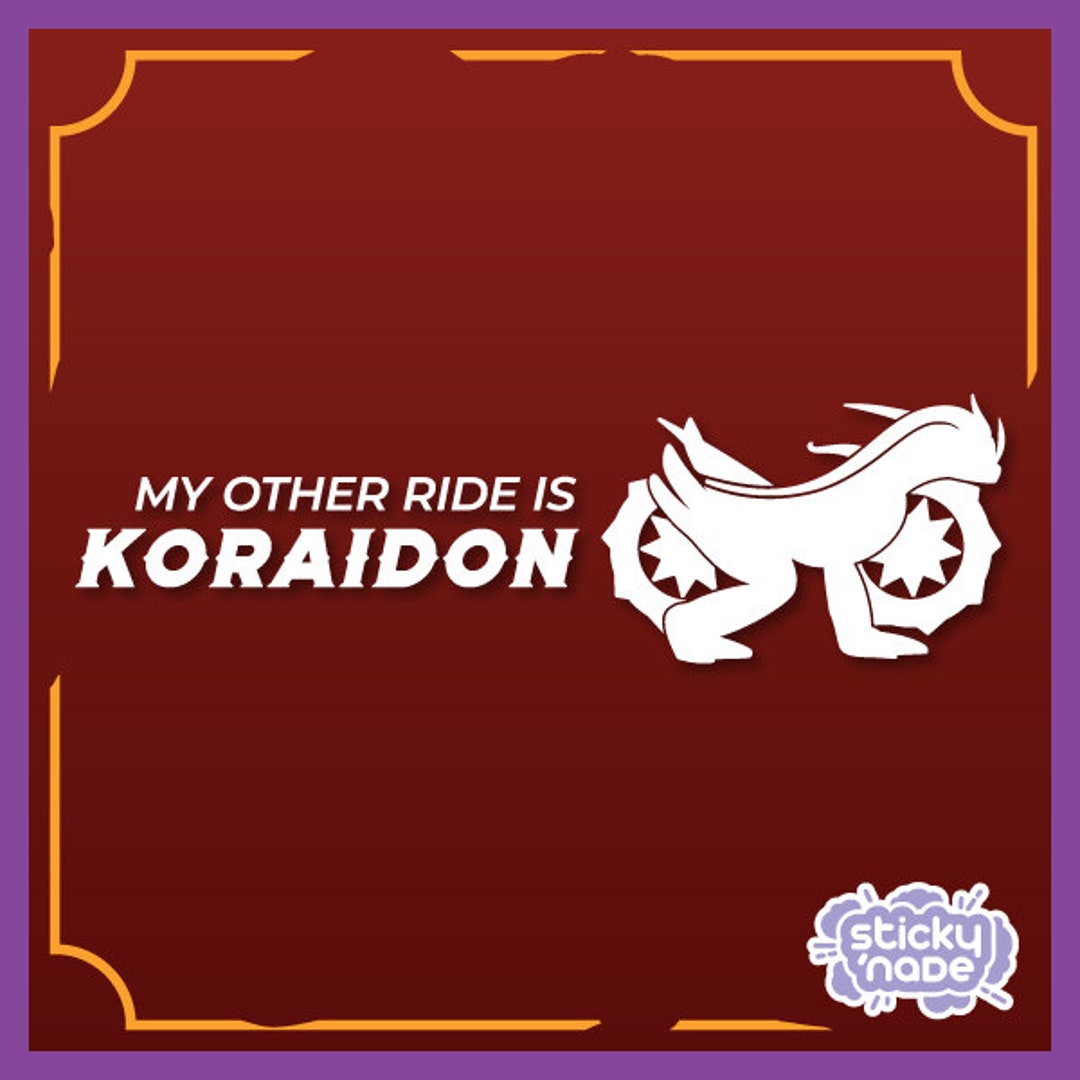 My Other Ride is Koraidon - Pokemon Decal - Etsy