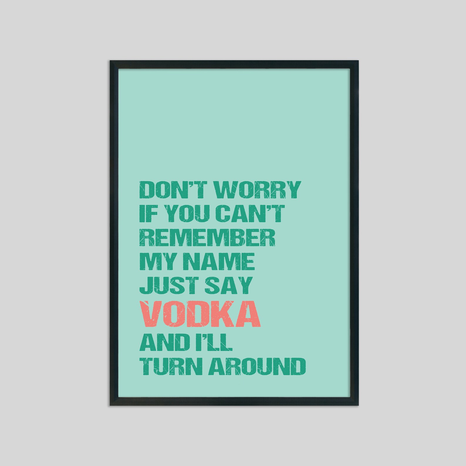 Vodka Print Typography Print Vodka Wall Art Funny Quote | Etsy