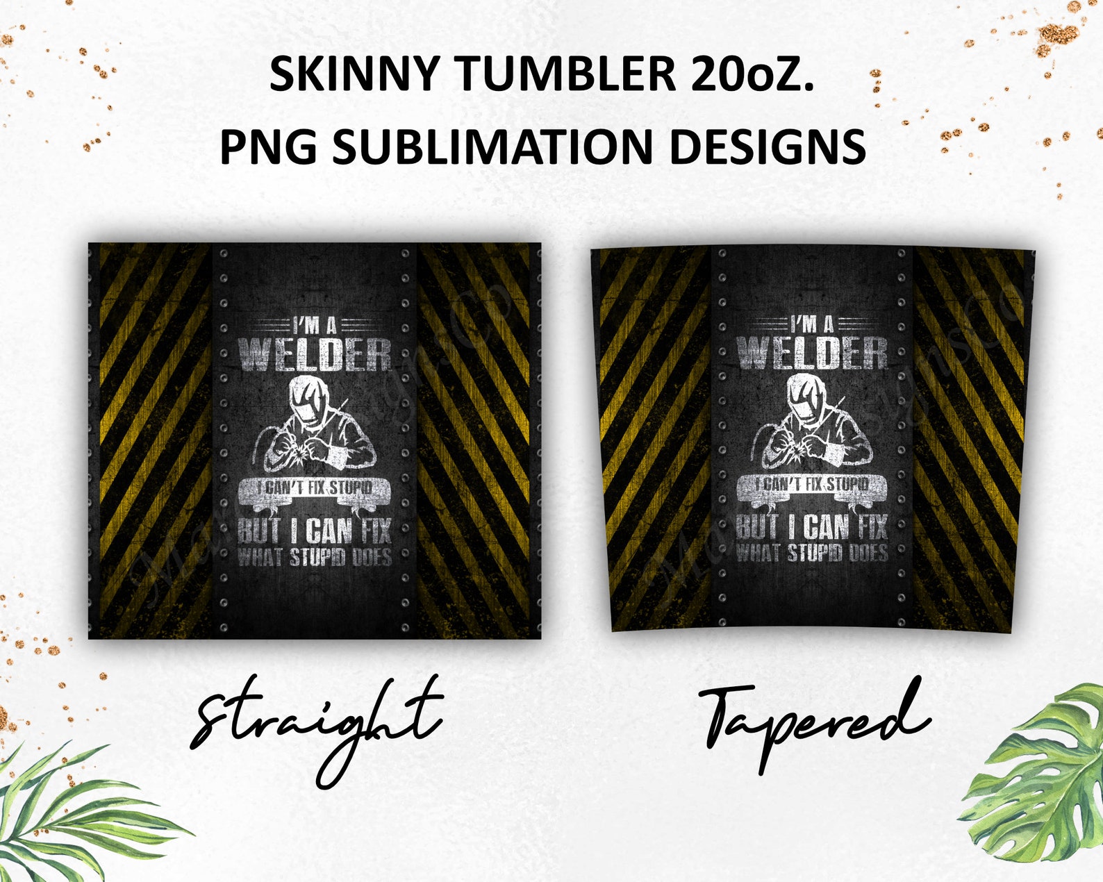 Welder Tumbler Sublimation Designs, 20oz Skinny Tumbler Template for ...