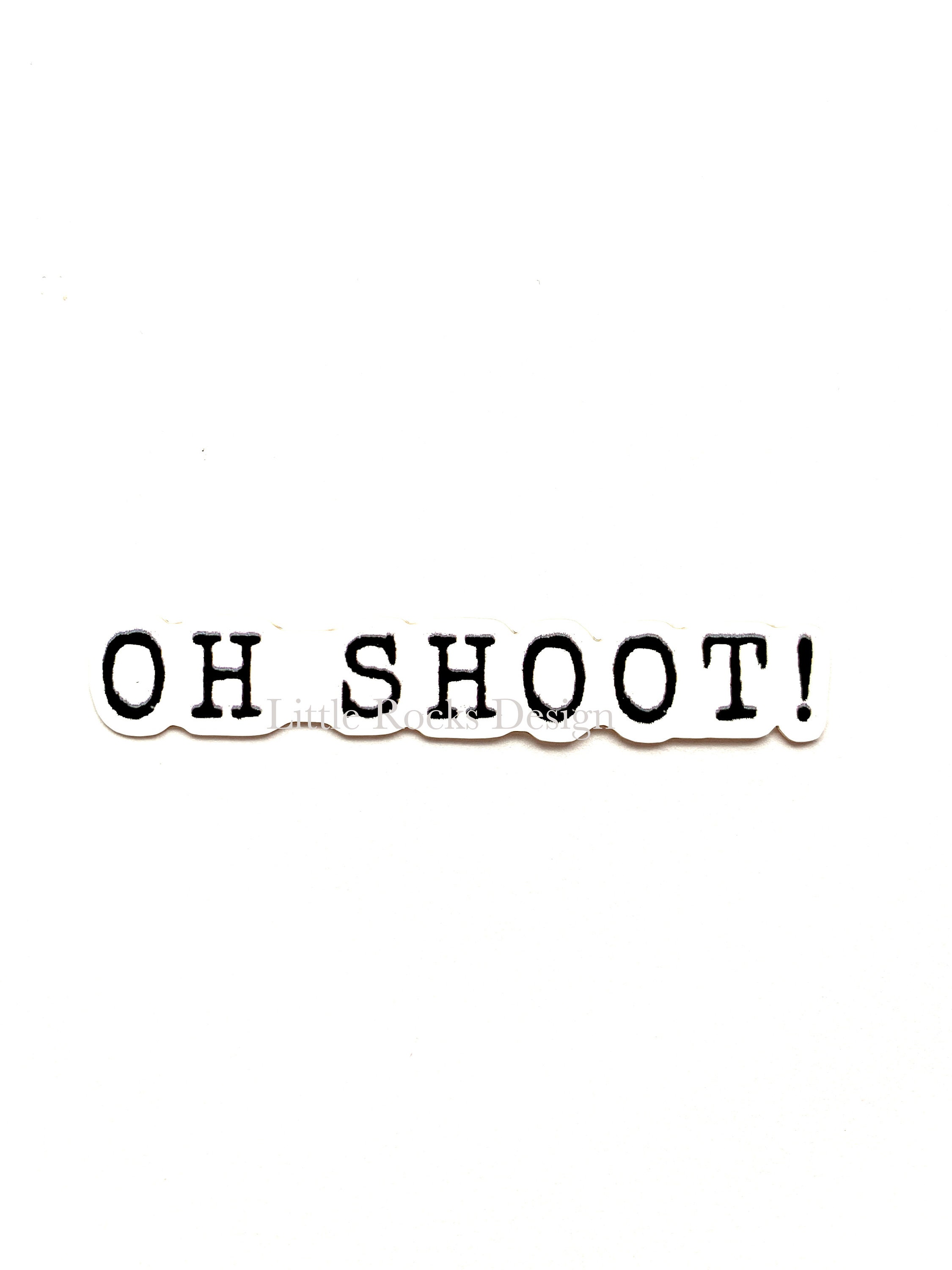 Oh Shoot Sticker Midwest Sticker Waterproof Sticker - Etsy