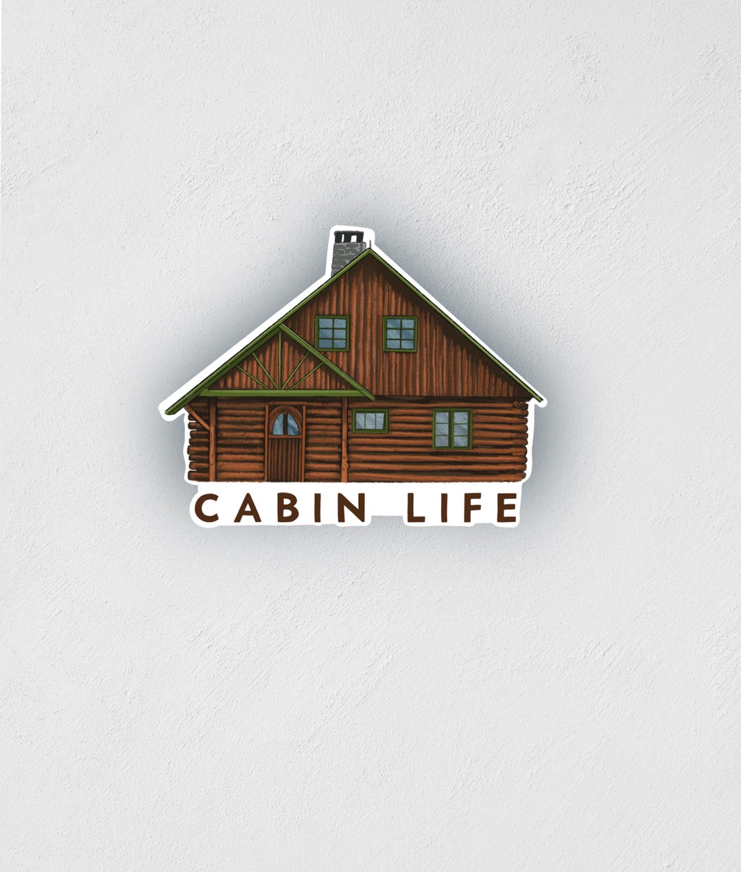 Cabin Life Sticker | Log Cabin Decal | Waterproof Sticker | Water ...