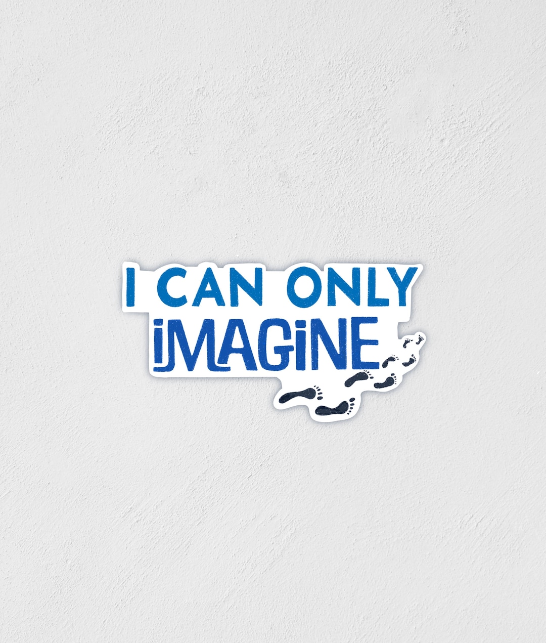 I Can Only Imagine Sticker: Waterproof Christian Decal - Etsy