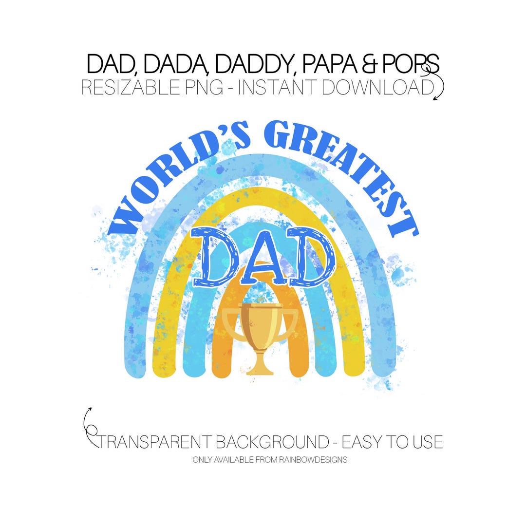 Father's Day Clipart | World's Greatest Dad | Daddy Rainbow PNG - Etsy