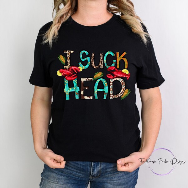 I Suck Head Shirt Etsy