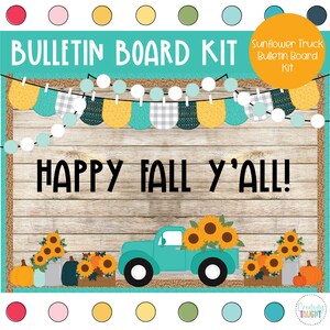 Sunflower Truck - Back to School - Fall Bulletin Board Kit - Etsy