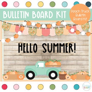 Peachy Sweet Truck- Summer Bulletin Board Kit - Etsy