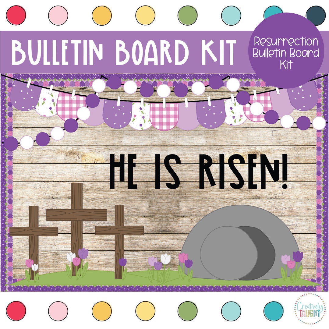 He is Risen- Resurrection- Easter Bulletin Board Kit - Etsy