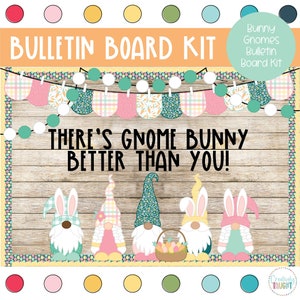 Happy Easter Gnomies- Easter Bulletin Board Kit - Etsy