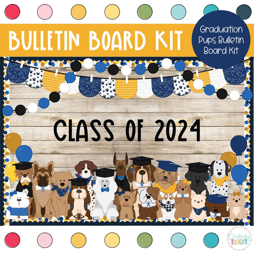Graduation Pups - Puppy Classroom - Graduation - May Bulletin Board Kit ...