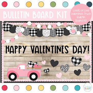 Loads of Love - Valentines Truck - February Bulletin Board Kit - Etsy