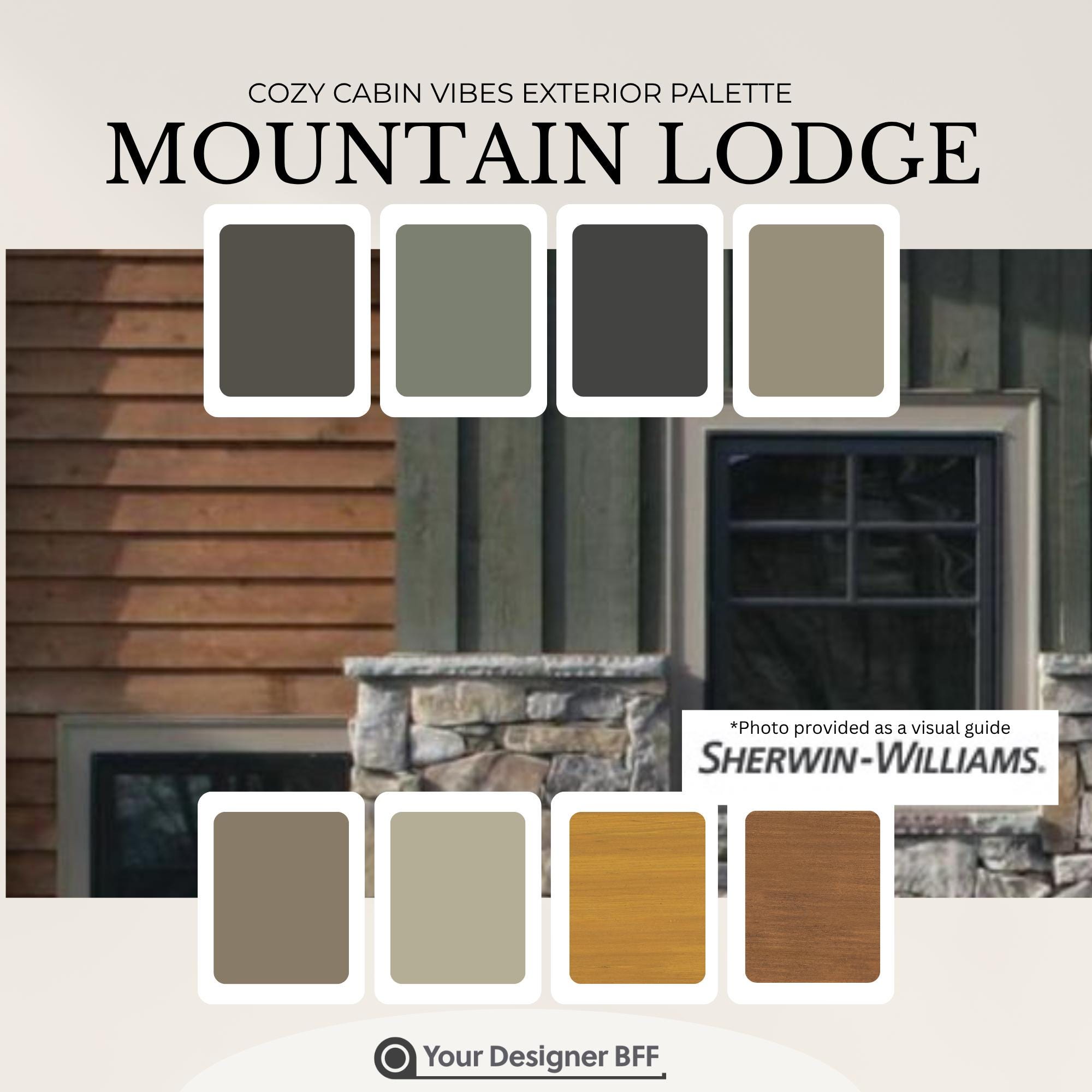Cozy Cabin Vibes Mountain Lodge Exterior Sherwin-williams Paint Palette ...