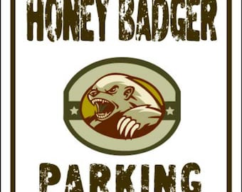 Honey Badger Sign - Etsy