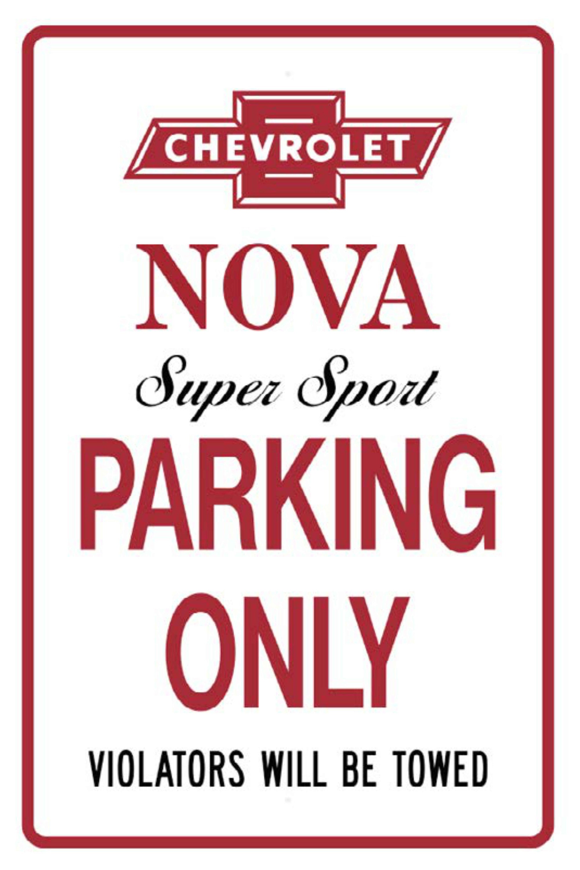Chevrolet Nova Super Sport Parking Sign 12x18 Aluminum .040 - Etsy