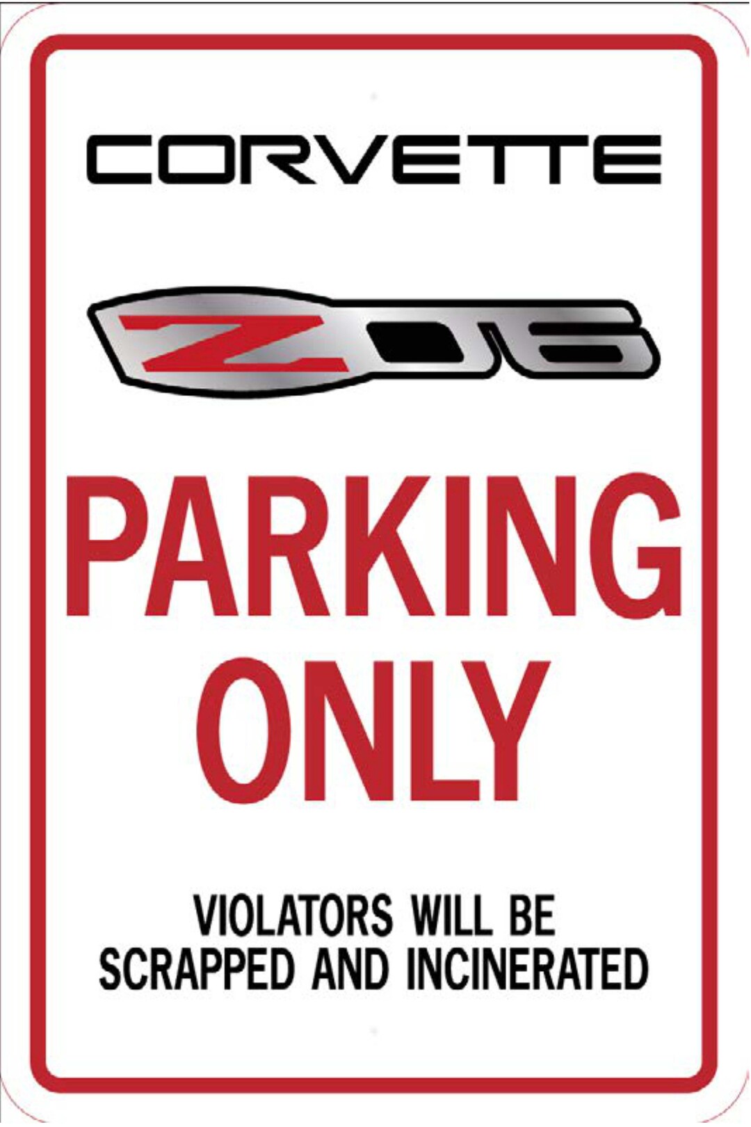 Corvette Z06 Parking Sign 12x18 Aluminum .040 - Etsy