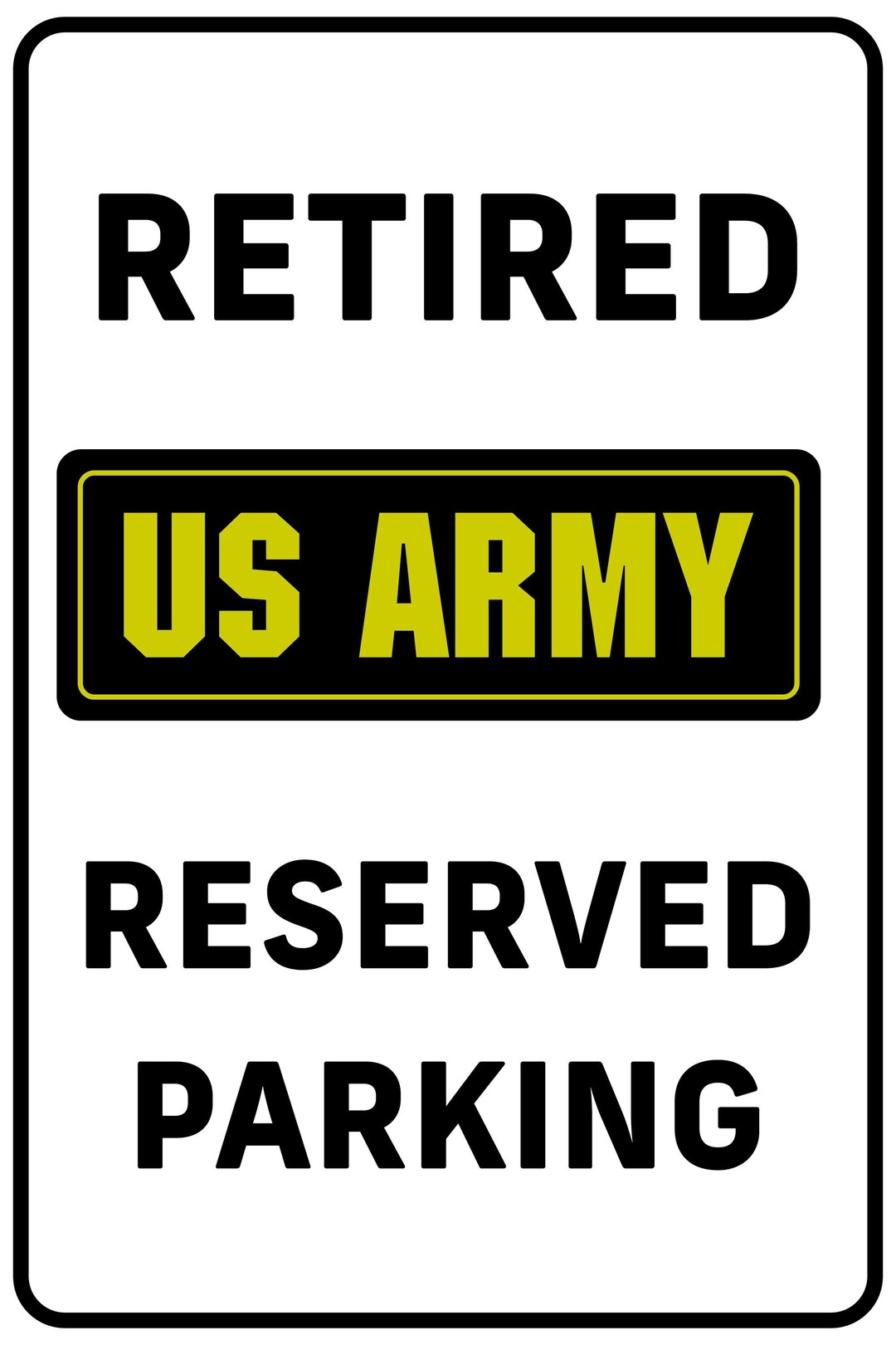 Retired US Army Reserved Parking Sign 12x18 Aluminum .040 - Etsy