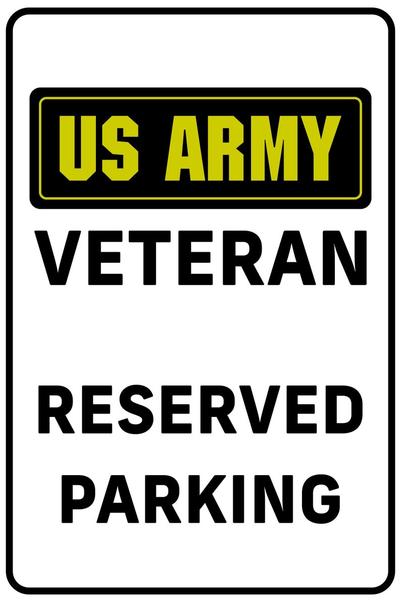 US Army Veteran Reserved Parking Sign 12x18 Aluminum .040 - Etsy