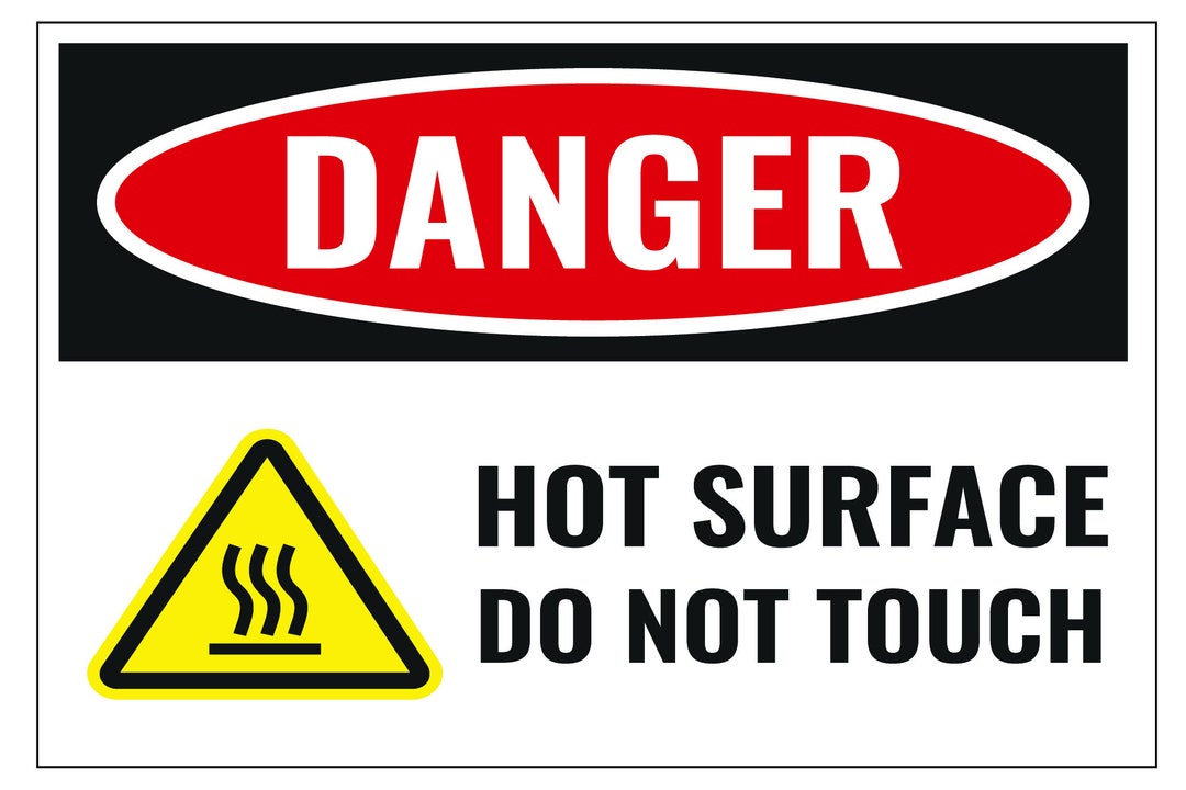 Hot Surface Do Not Touch Danger Indoor/outdoor Safety Sign 5 Pack 18"wx ...