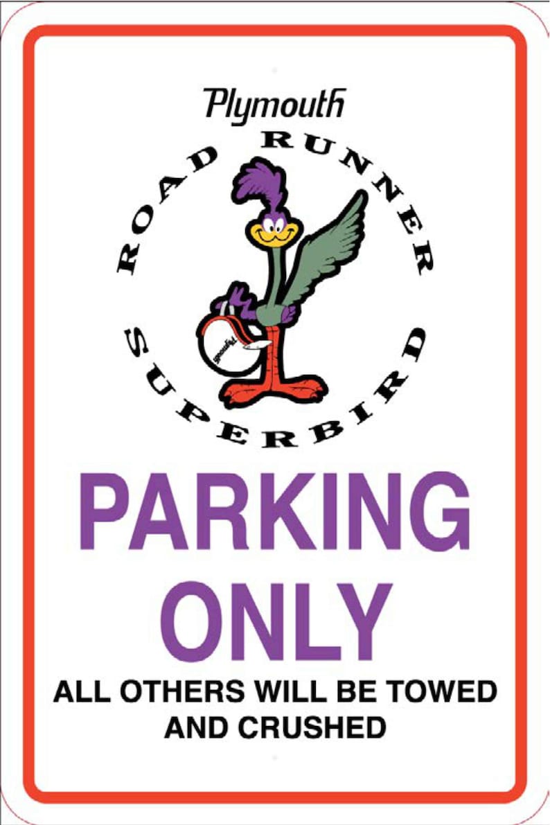 Plymouth Road Runner Superbird Parking Sign 12x18 Aluminum .040 - Etsy