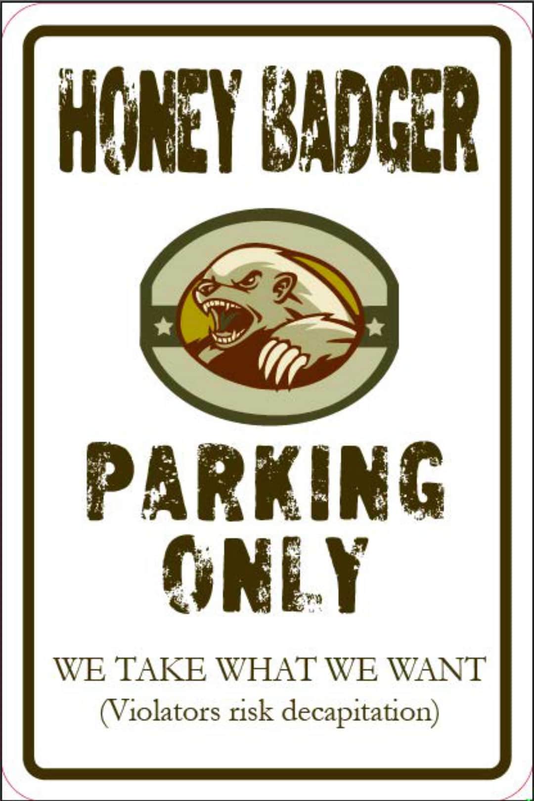 Honey Badger Parking Sign 12x18 Aluminum .040 - Etsy