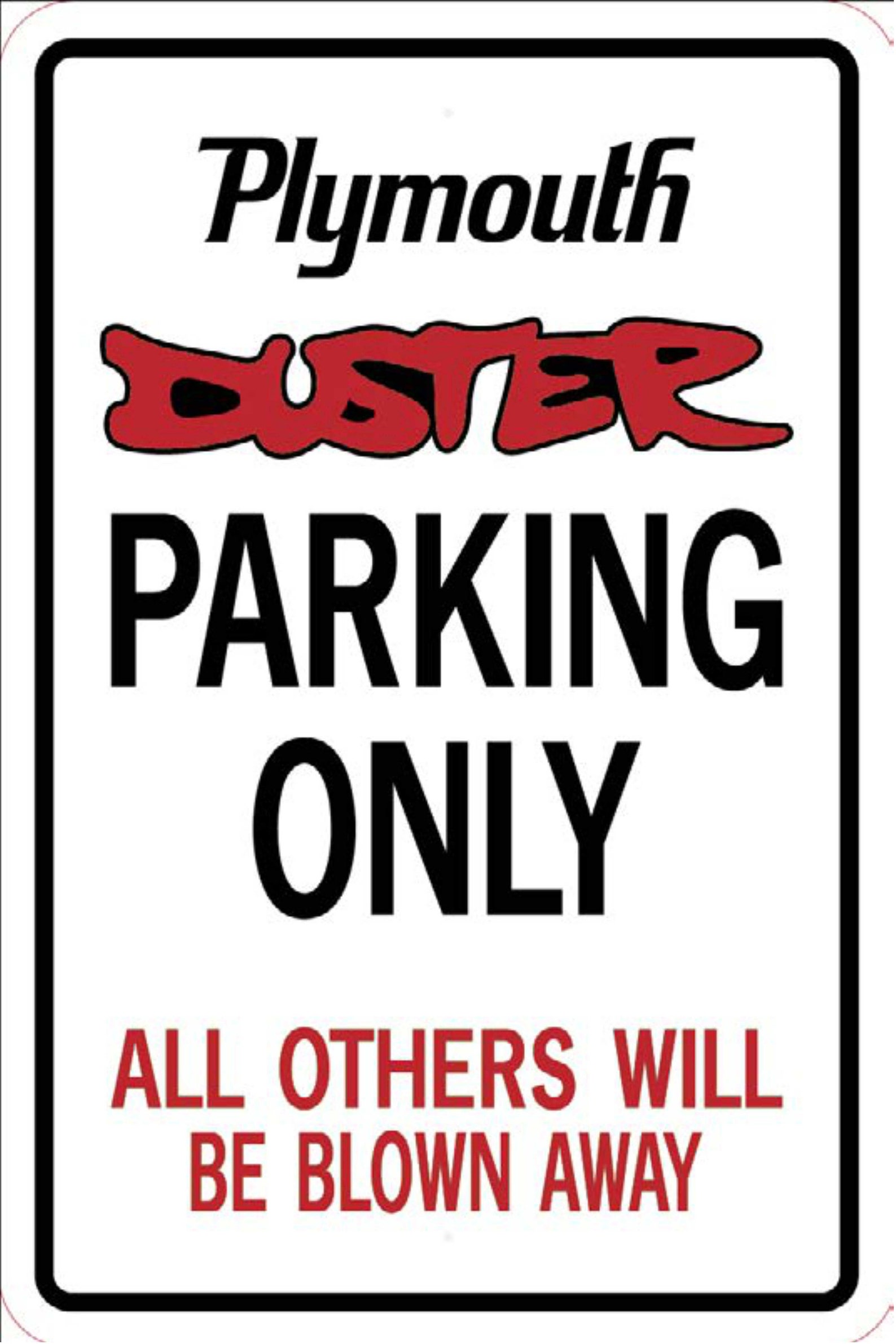 Plymouth Duster Parking Sign 12x18 Aluminum .040 - Etsy