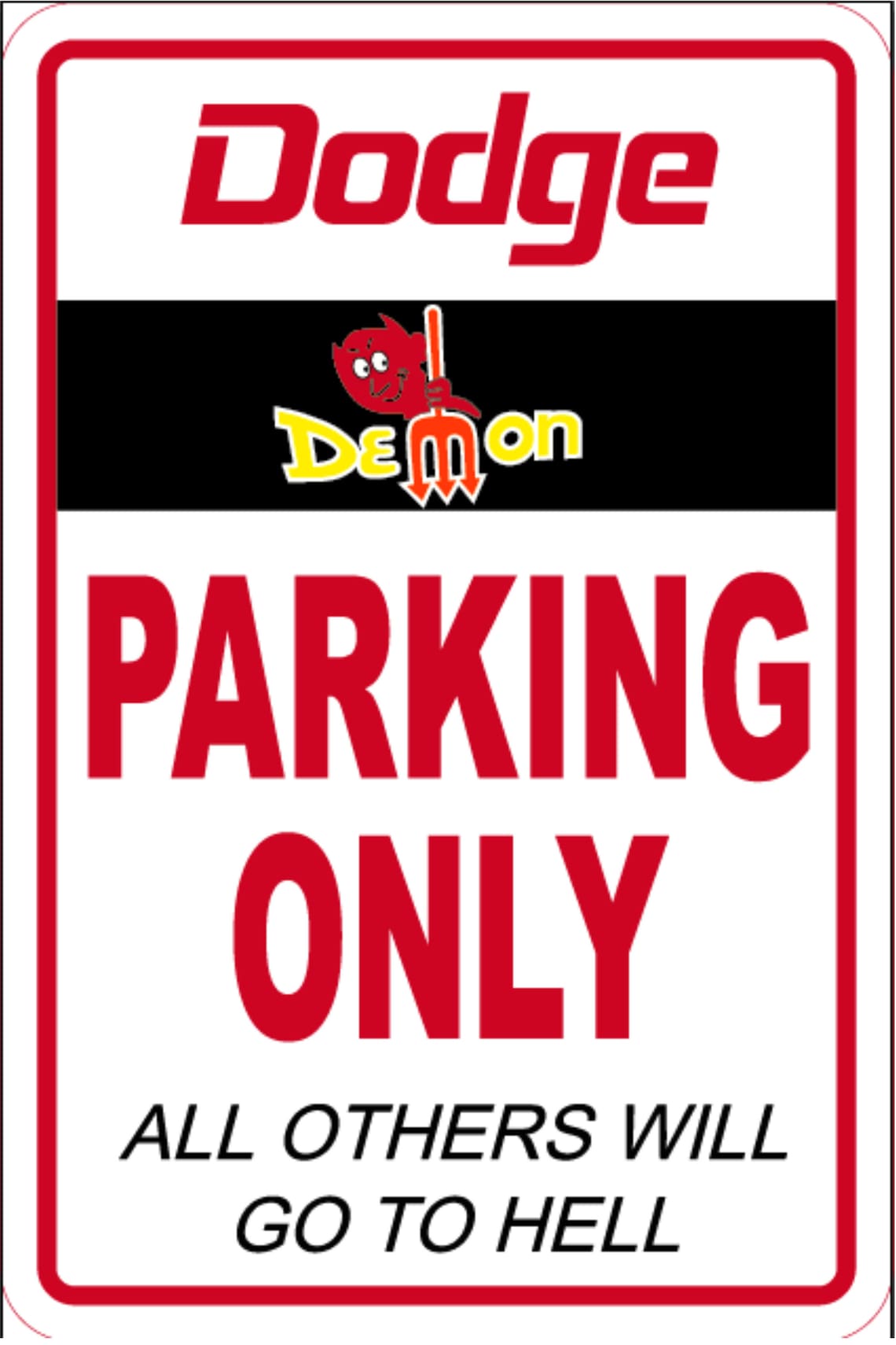 Dodge Demon Parking Sign 12x18 Aluminum .040 - Etsy