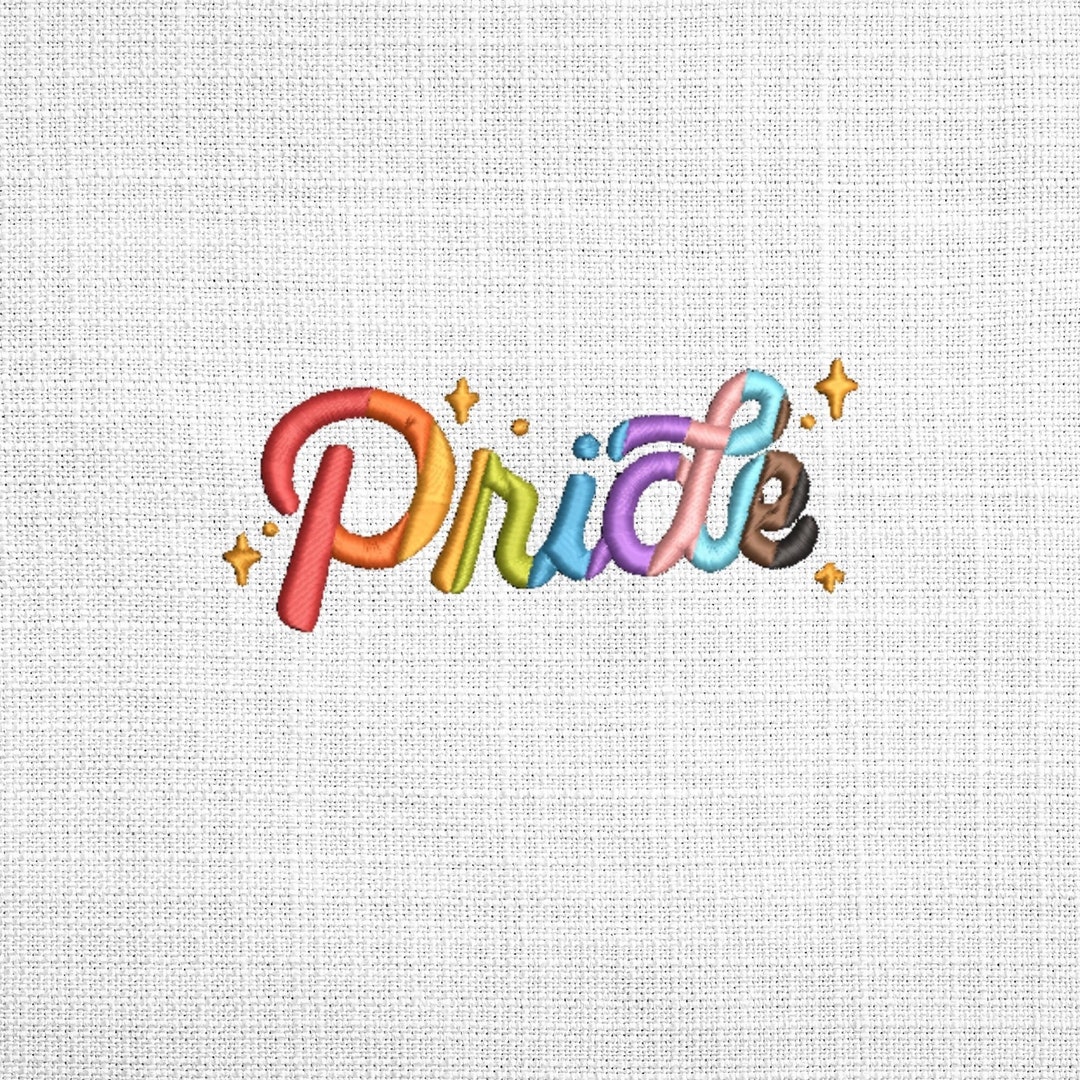 Pride Embroidery File. Pride Lettering Machine Embroidery File, Pride ...