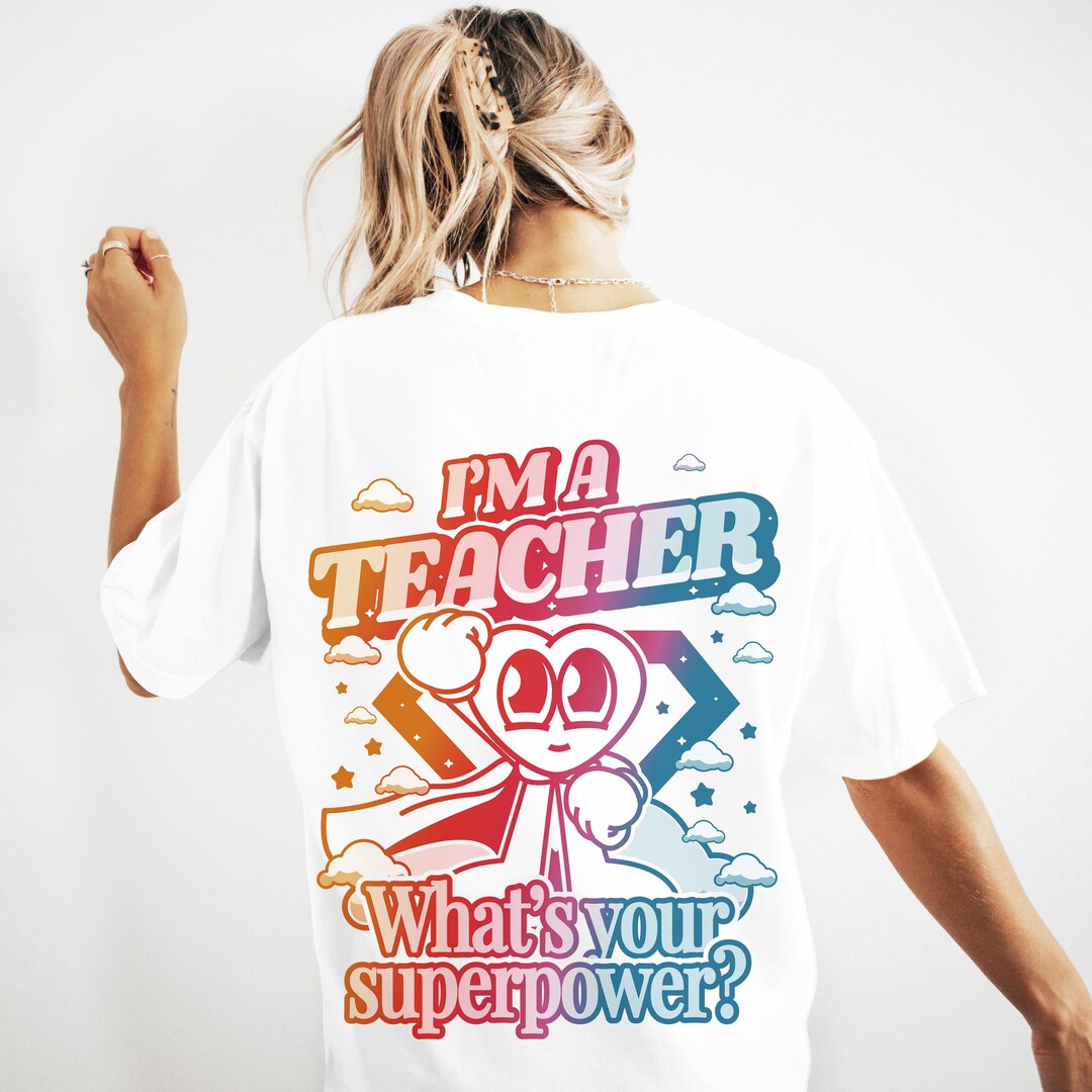 I'm a Teacher, What's Your Super Power? Teacher Gift, Teacher ...